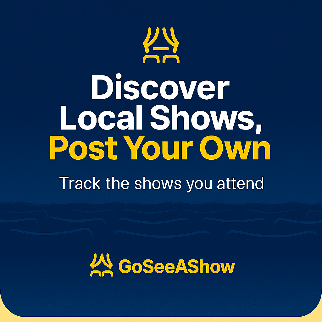 Go See A Show
